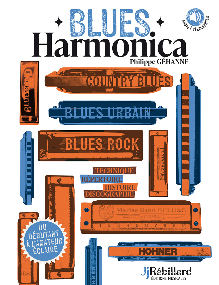 Blues Harmonica - JJ Rébillard éditions